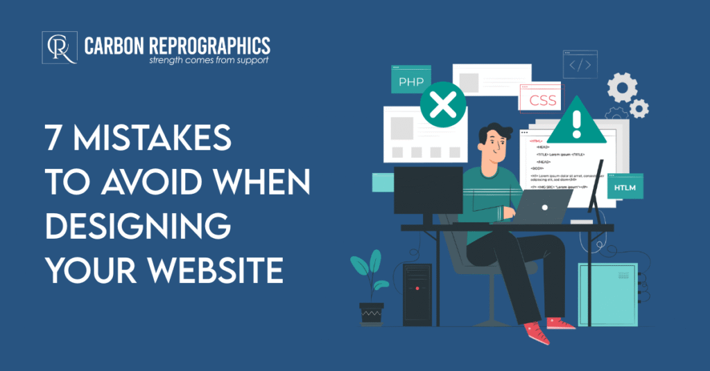 Avoid Bad Website Design Mistakes | Carbon Reprographics