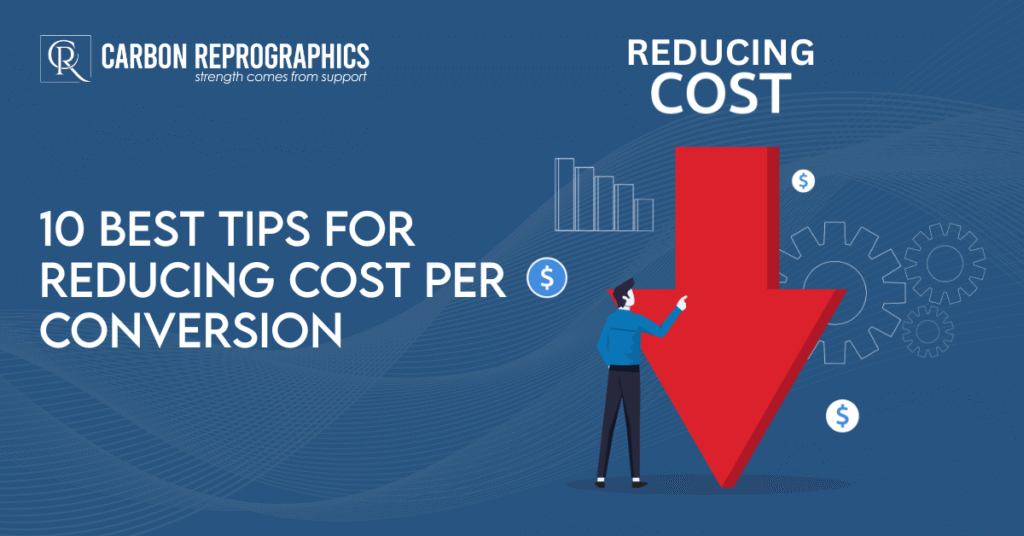 10 Proven Ways To Cut Cost Per Conversion In 2026 (With Examples)