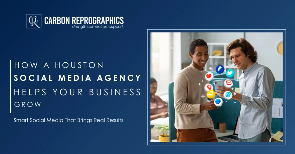 How A Houston Social Media Agency Helps Your Business Grow | Carbonrepro